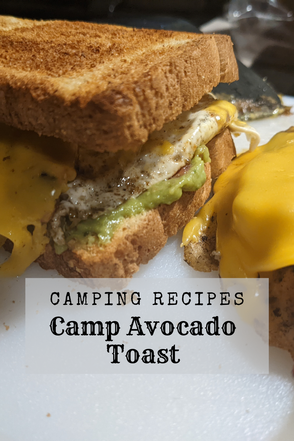Camp Avocado Toast - Outdoors, Nature, Hunting, and Camping