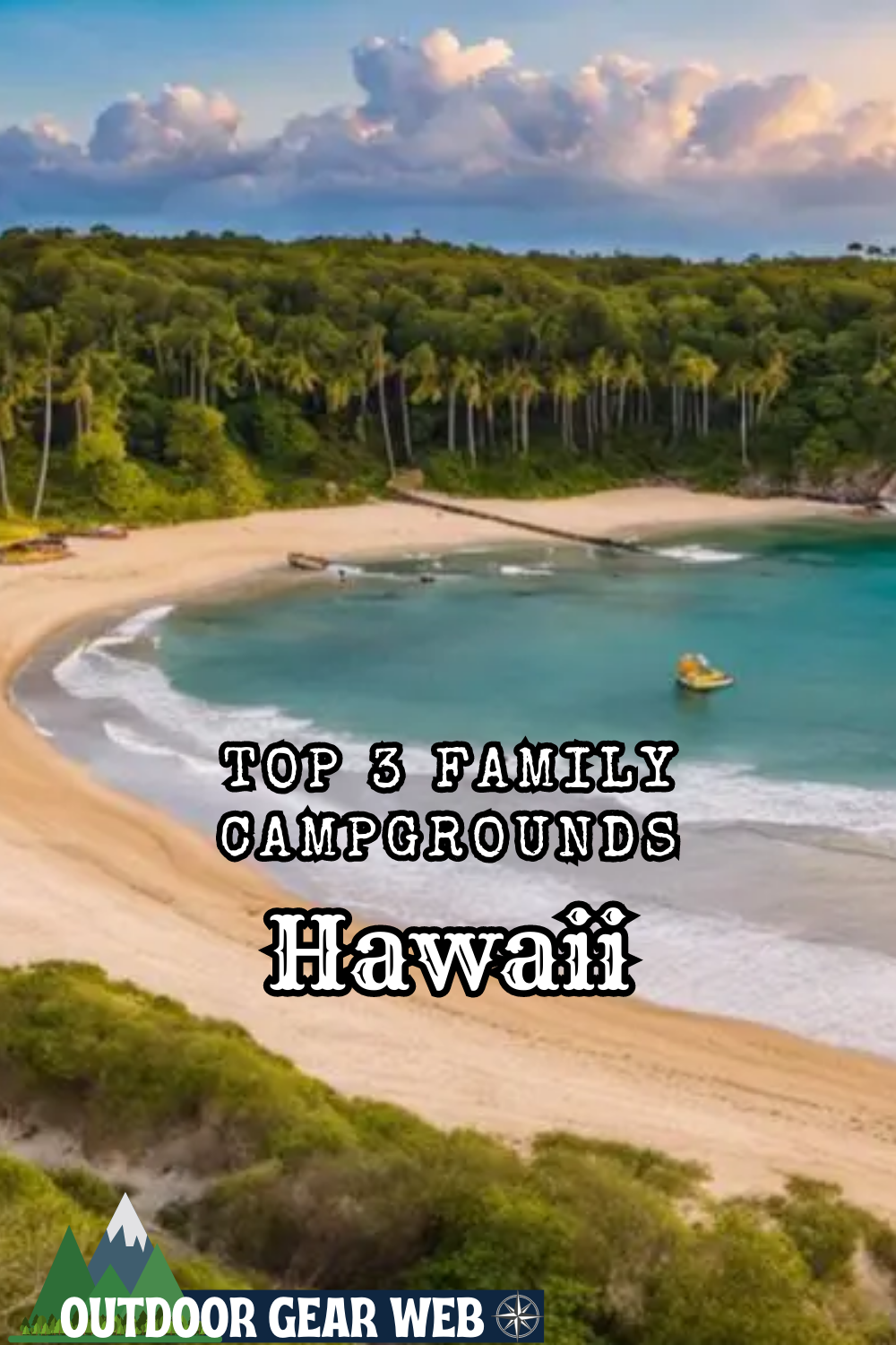 Top 3 Family Campgrounds in Hawaii - Outdoors, Nature, Hunting, and Camping